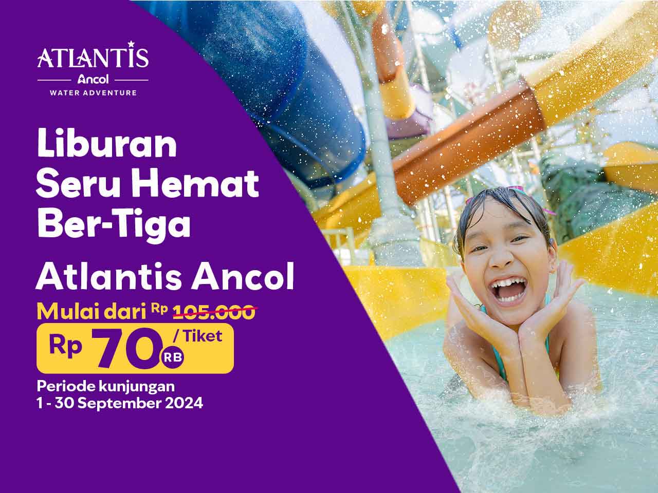 Promo Terbaru Ancol Taman Impian